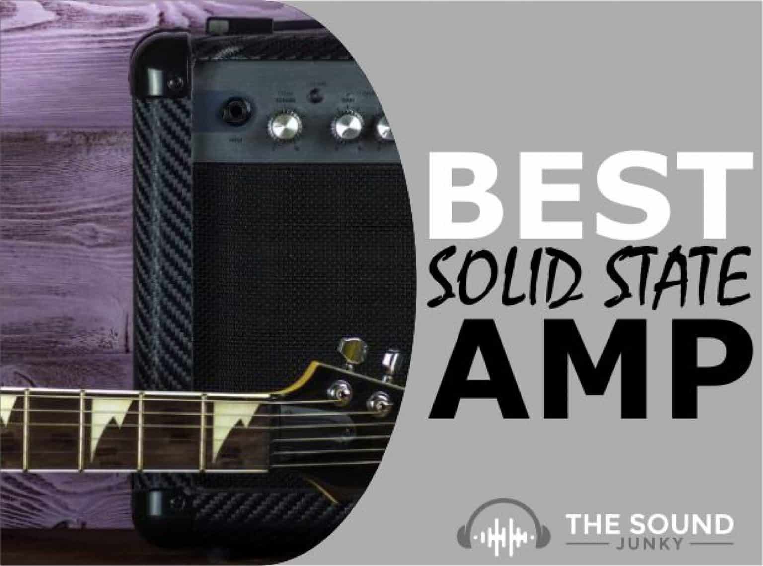 5 Best Solid State Amps In 2025 (Chosen By Musician)
