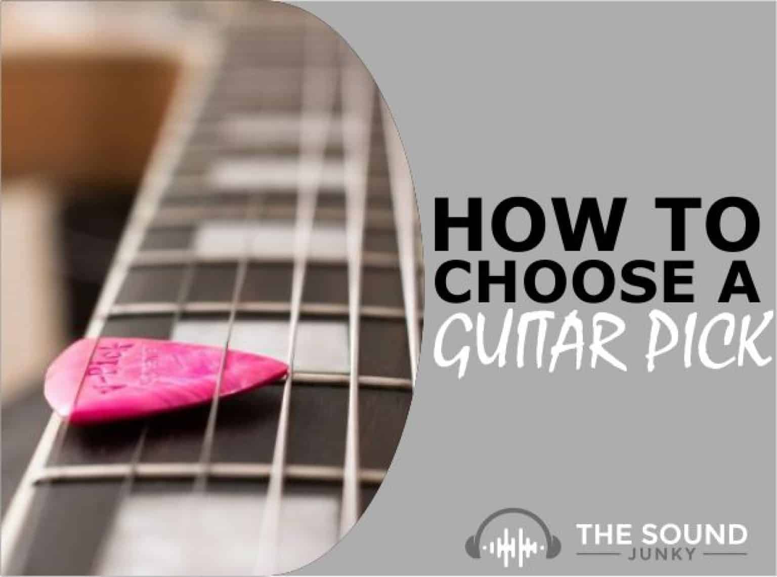 How To Choose a Guitar Pick For Your Playing Style